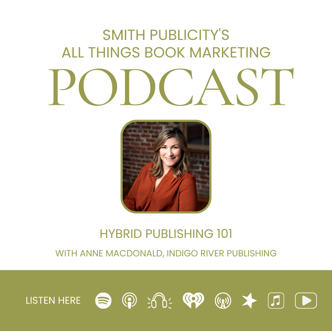 New Podcast Episode: Hybrid Publishing 101 with Anne MacDonald - Smith ...